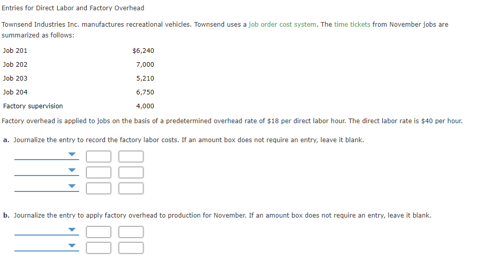 Solved Entries for Direct Labor and Factory Overhead | Chegg.com