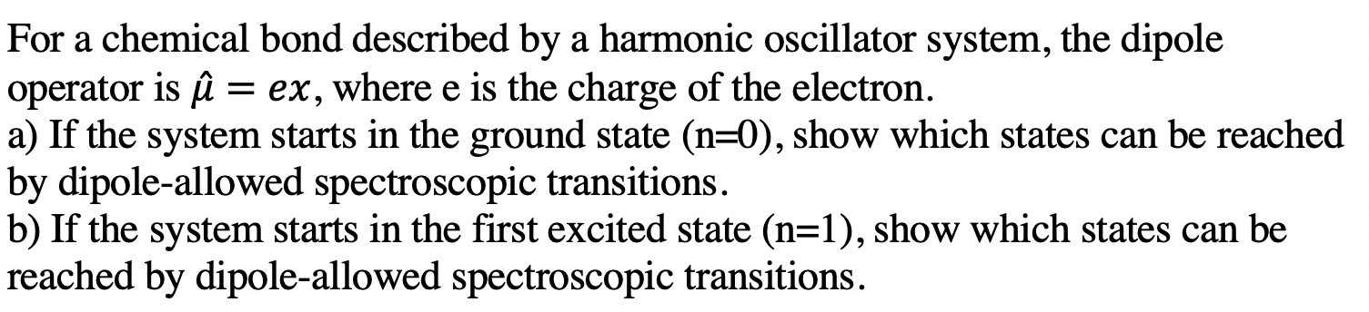 For a chemical bond described by a harmonic | Chegg.com