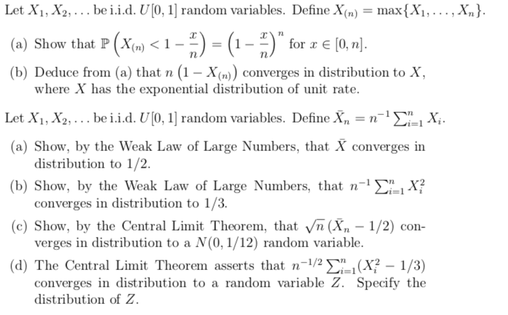 Solved Let X1, X2, ... be i.i.d. U[0, 1] random variables. | Chegg.com