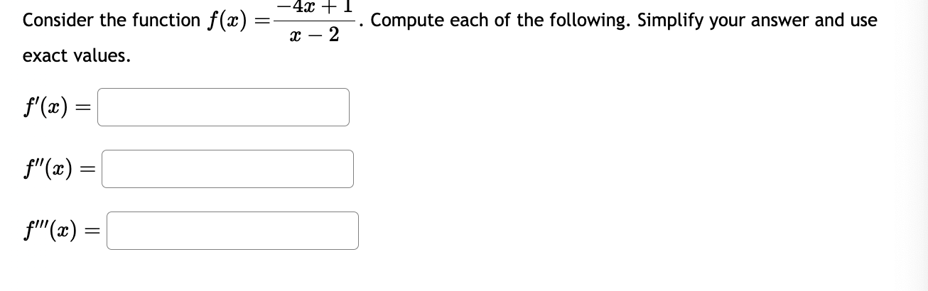 Solved Consider the function f(x)=x−2−4x+1. Compute each of | Chegg.com