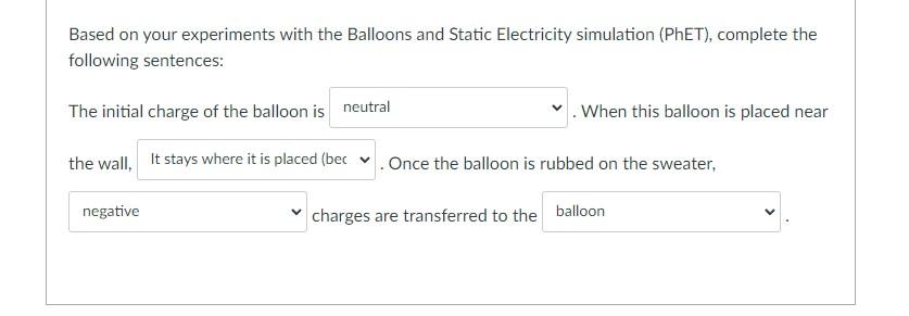 Based on your experiments with the Balloons and | Chegg.com