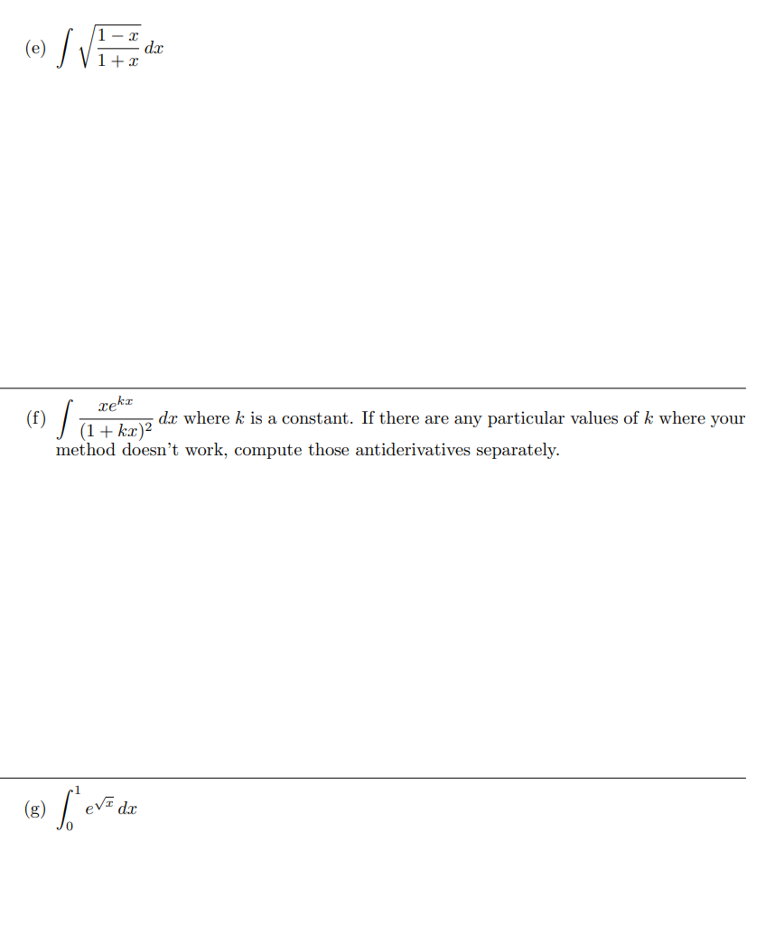 Solved E ∫1 X1−xdx F ∫ 1 Kx 2xekxdx Where K Is A
