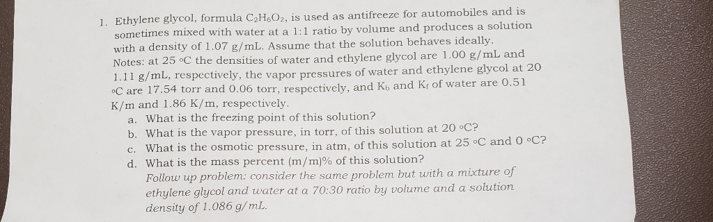 Solved 1. Ethylene glycol, formula C2H6O2, is used as | Chegg.com