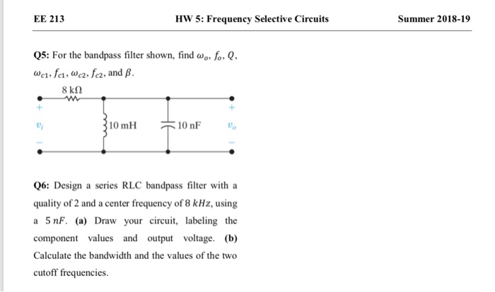 Solved HW 5: Frequency Selective Circuits EE 213 Summer | Chegg.com