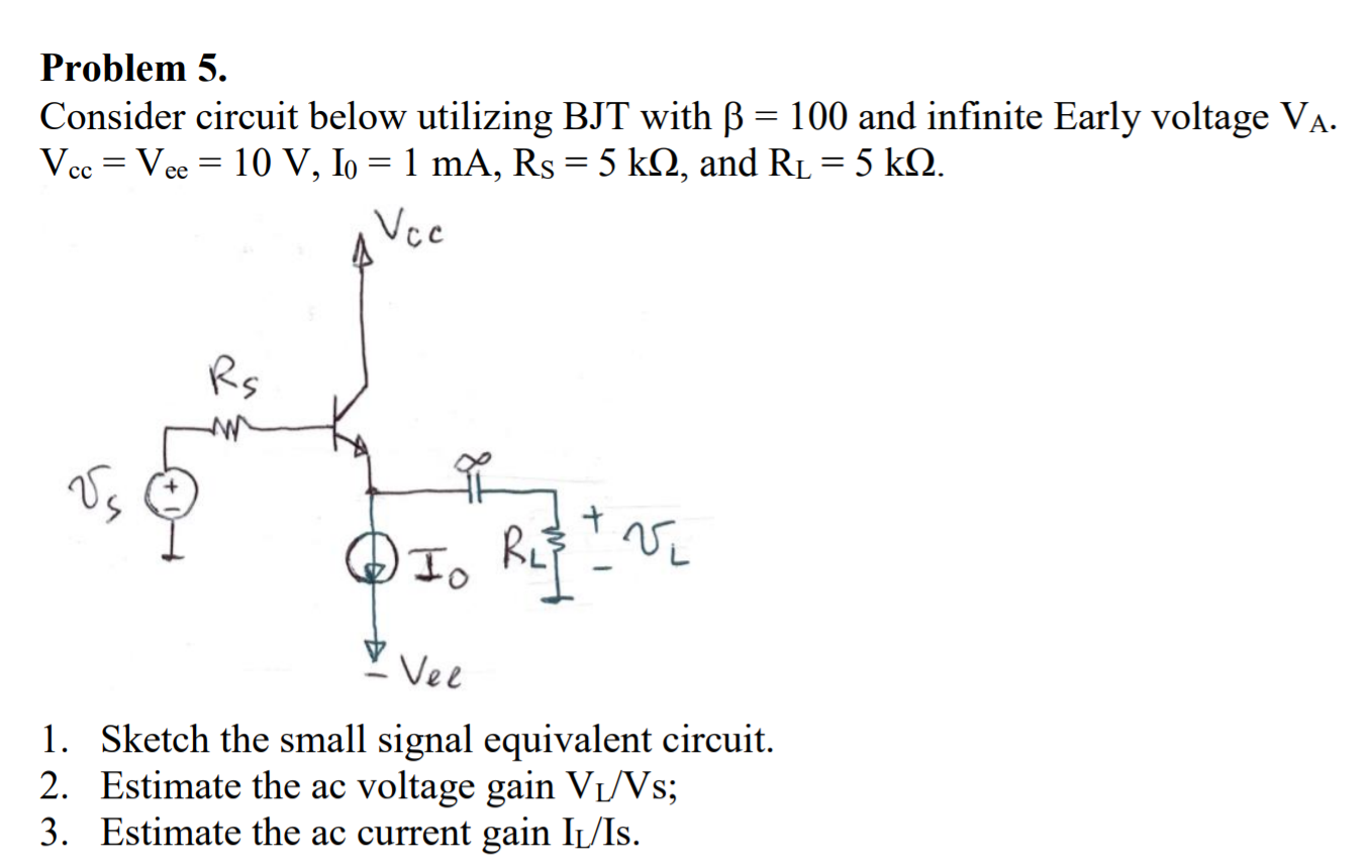Solved Problem 5. Consider circuit below utilizing BJT with | Chegg.com
