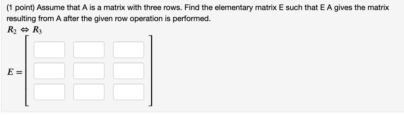 Solved (1 point) Assume that A is a matrix with three rows. | Chegg.com