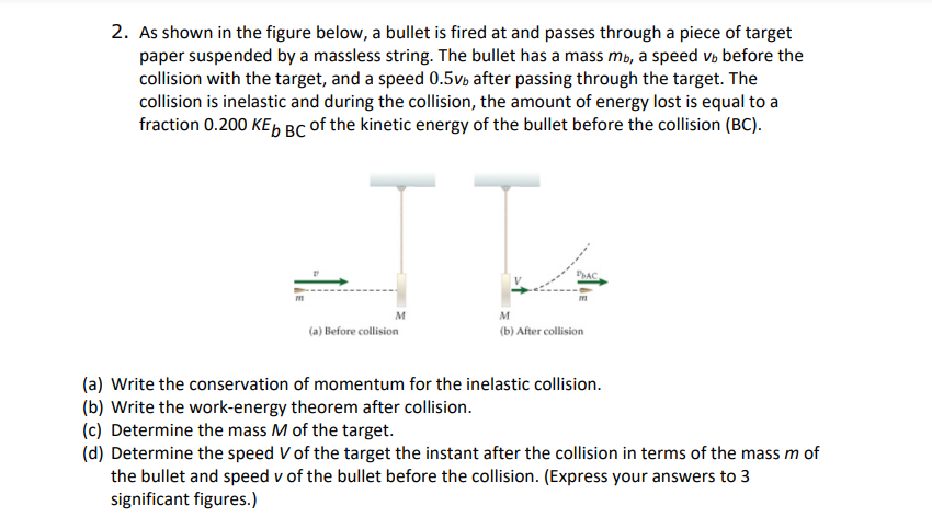 Solved 2. As shown in the figure below, a bullet is fired at | Chegg.com