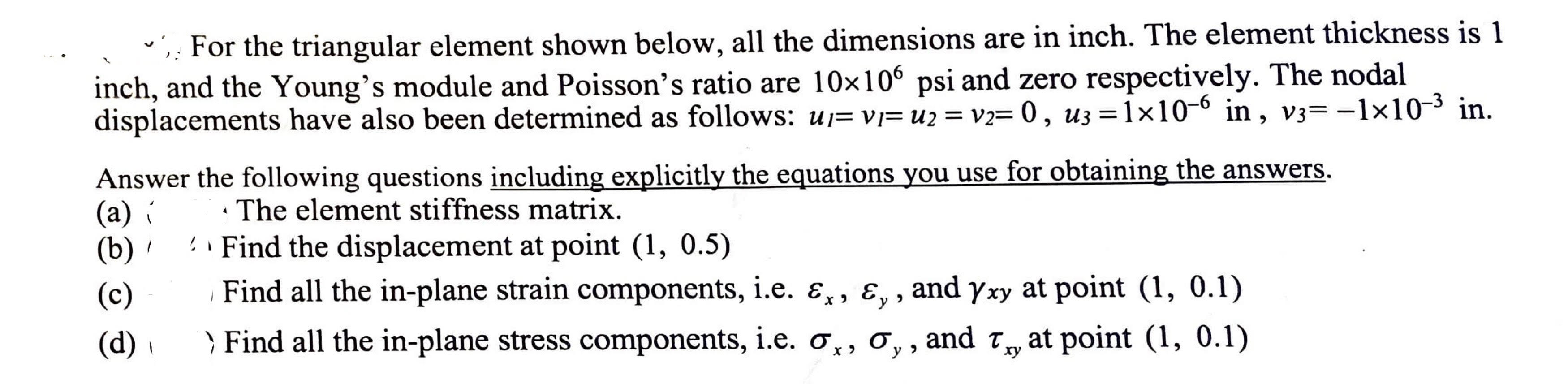 Solved ∴ For the triangular element shown below, all the | Chegg.com