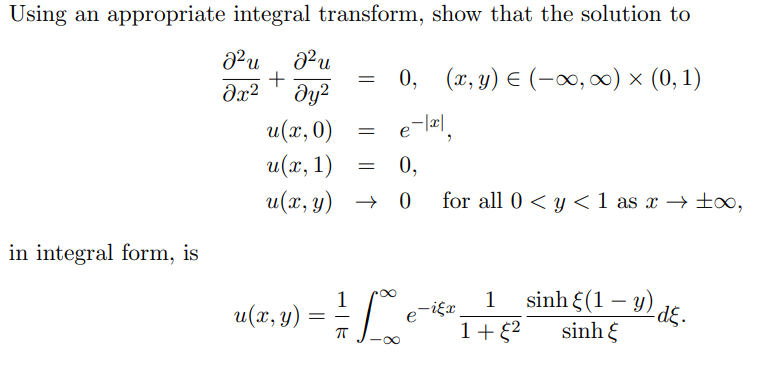 Solved Using an appropriate integral transform, show that | Chegg.com