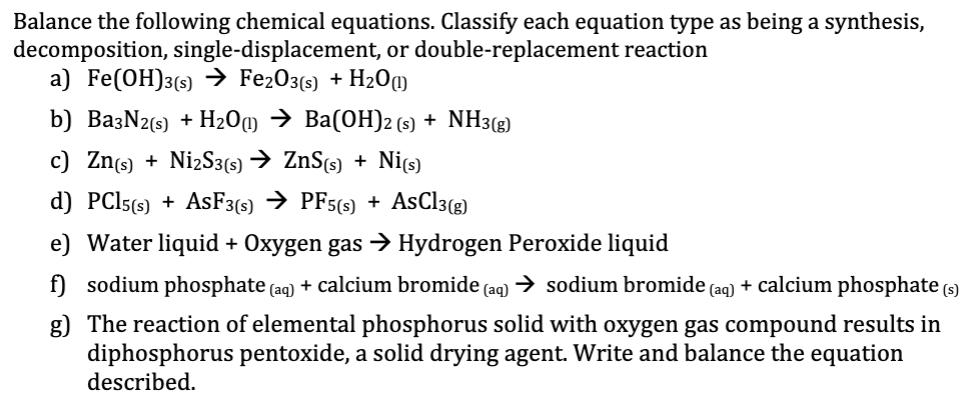 Solved Balance the following chemical equations. Classify | Chegg.com
