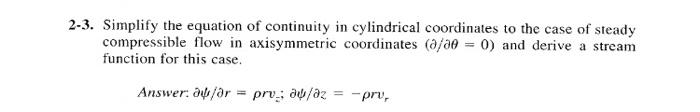 Solved 2-3. Simplify the equation of continuity in | Chegg.com