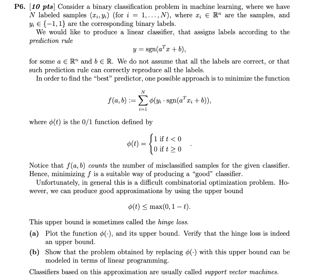 P6. (10 pts Consider a binary classification problem | Chegg.com