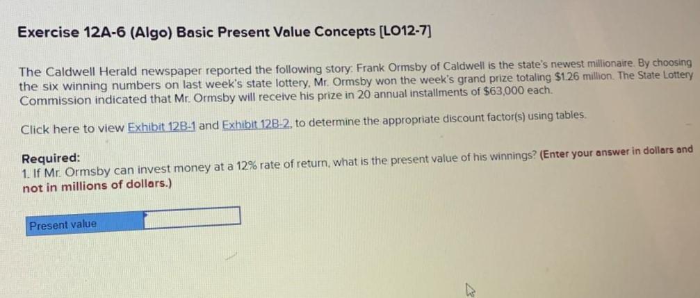 Solved Exercise 12A-6 (Algo) Basic Present Value Concepts | Chegg.com