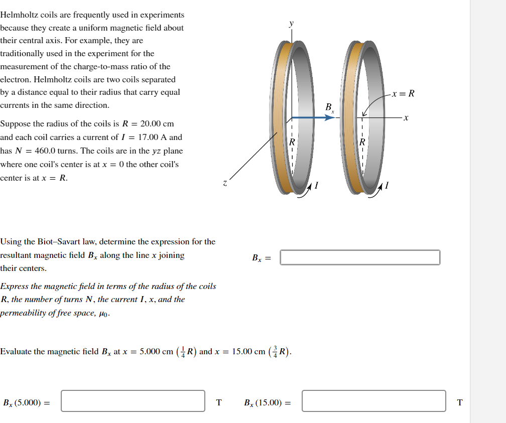 Solved Helmholtz coils are frequently used in | Chegg.com