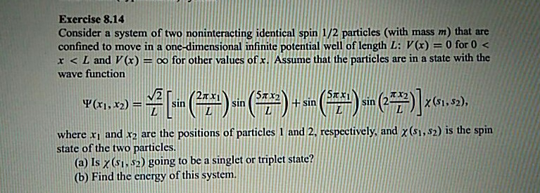 Solved Exercise 8.14 Consider a system of two noninteracting | Chegg.com