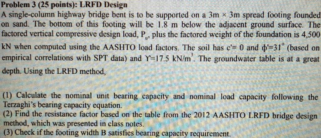 Solved Problem 3 (25 points): LRFD Design A single-column | Chegg.com Solved Problem 3 (25 points): LRFD Design A single-column | Chegg.com