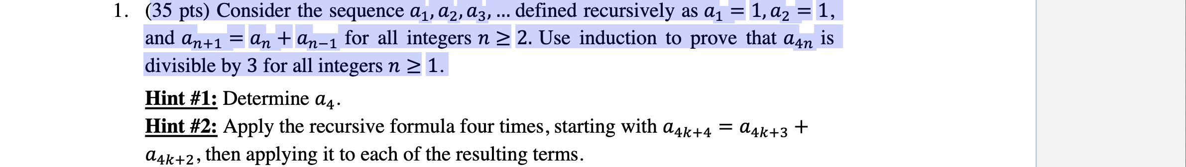 Solved Consider the sequence 𝑎1,𝑎2,𝑎3,... defined | Chegg.com