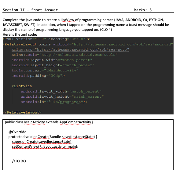 Solved Section II - Short Answer Marks: 3 Complete the java | Chegg.com