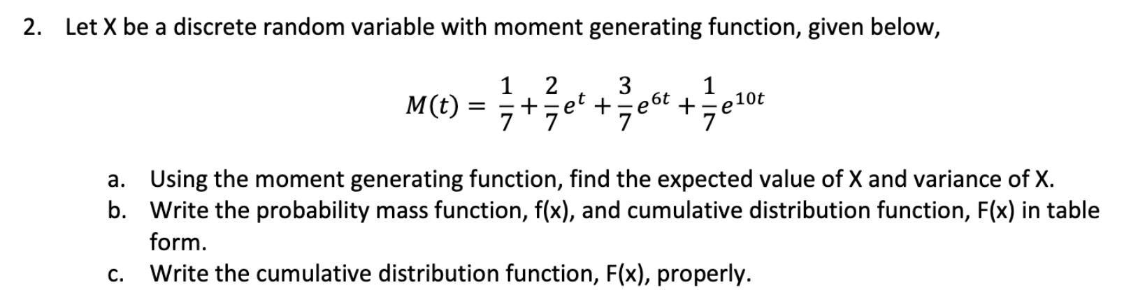 Solved Let X be a discrete random variable with moment | Chegg.com
