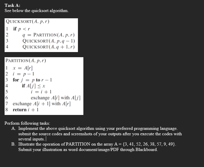 Solved Task A: See below the quicksort algorithm. | Chegg.com