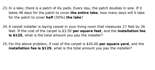 Solved 23. In a lake, there is a patch of lily pads. Every | Chegg.com