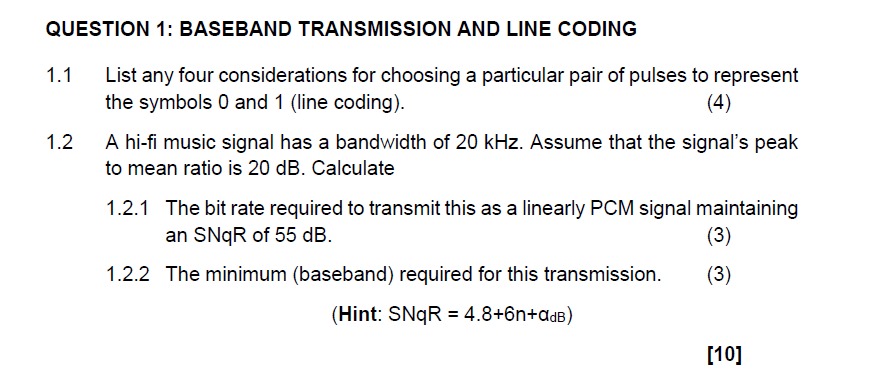 Solved QUESTION 1: BASEBAND TRANSMISSION AND LINE CODING 1.1 | Chegg.com