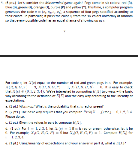 Solved (6 pts.) Let's consider the Mastermind game again! | Chegg.com