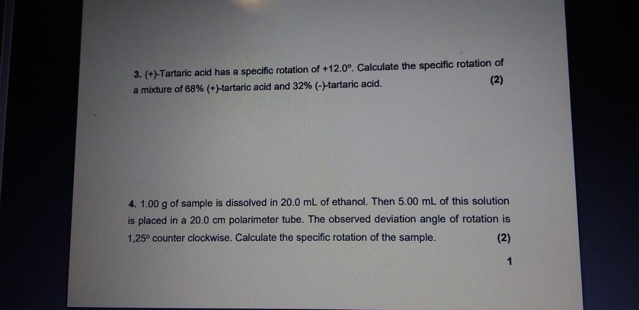 Solved 3. (+)-Tartaric acid has a specific rotation of | Chegg.com