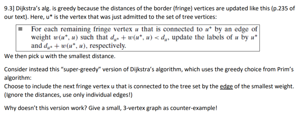 Solved 9.3] Dijkstra's alg. is greedy because the distances | Chegg.com