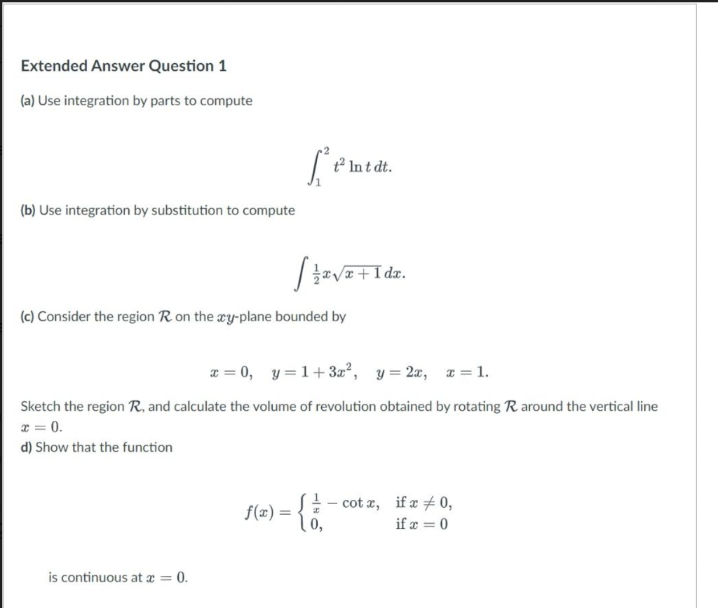 Solved Extended Answer Question 1 (a) Use integration by | Chegg.com
