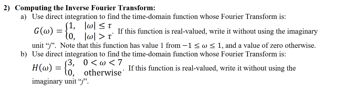Computing the Inverse Fourier Transform: a) Use | Chegg.com