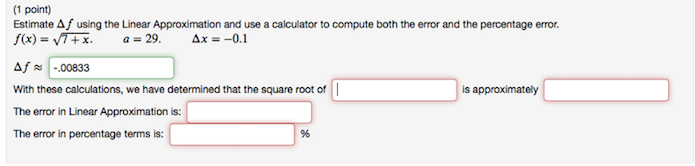 Solved (1 point) Estimate Δf using the Linear Approximation | Chegg.com