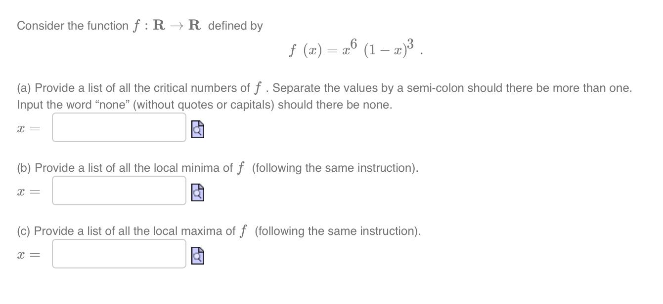 Solved Consider the function f:R→R defined by f(x)=x6(1−x)3 | Chegg.com
