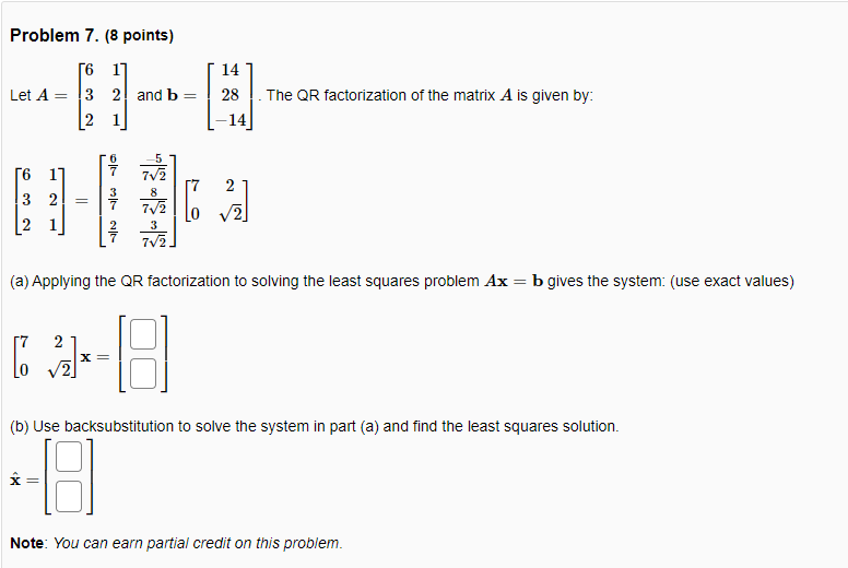 Solved Problem 7. (8 points) Let A=⎣⎡632121⎦⎤ and | Chegg.com