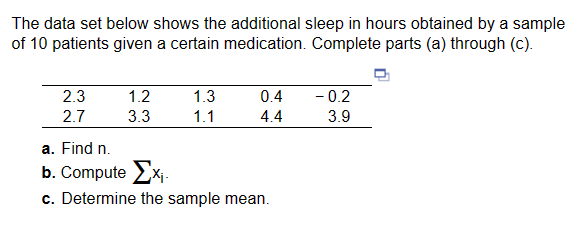 Solved The data set below shows the additional sleep in | Chegg.com