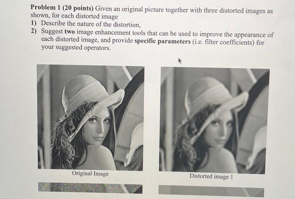[Solved]: Problem 1 (20 points) Given an original picture