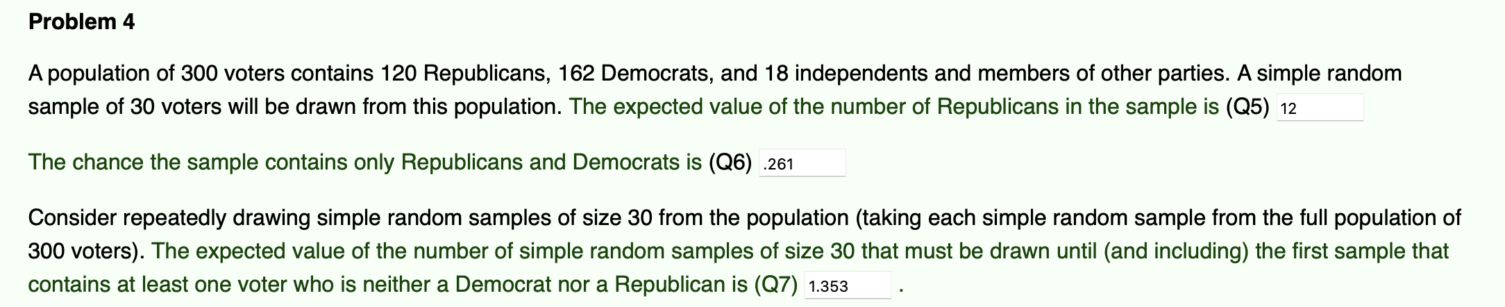 Solved Problem 4A population of 300 ﻿voters contains 120 | Chegg.com