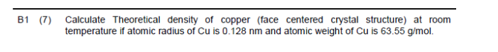 Solved B1 (7) Calculate Theoretical density of copper (face | Chegg.com