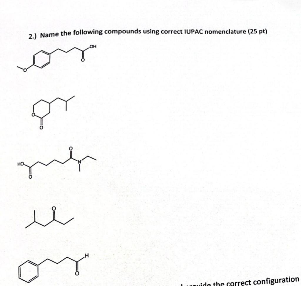 Solved 2.) Name the following compounds using correct IUPAC | Chegg.com