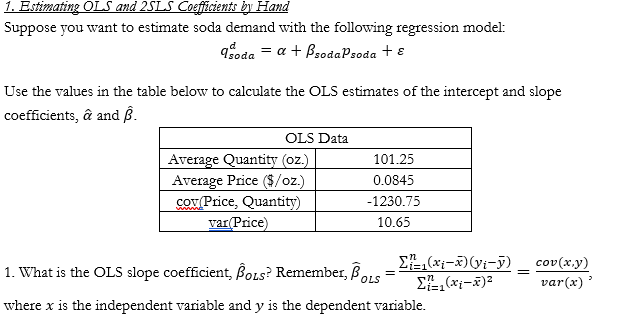 Solved 1. Estimating OLS and 2SLS Coefficients by Hand | Chegg.com