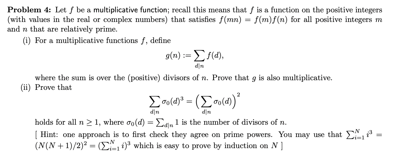 Solved Problem 4: Let f be a multiplicative function; recall | Chegg.com