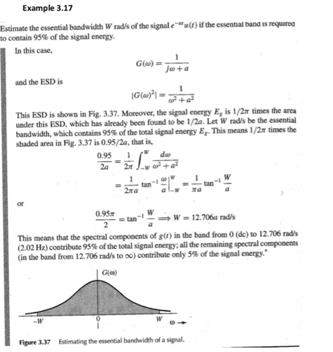 Solved Example 3.17 Estimate the essential bandwidth W rad/s | Chegg.com