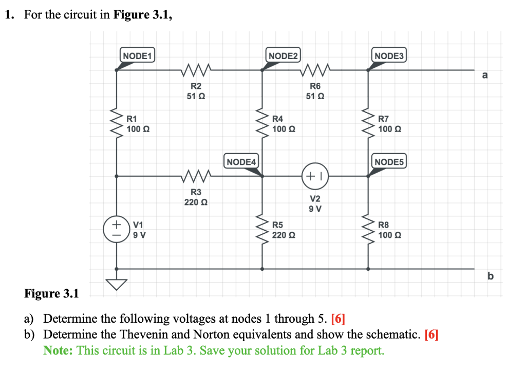 [Solved]: 1. For the circuit in Figure 3.1, Figure ( 3.1