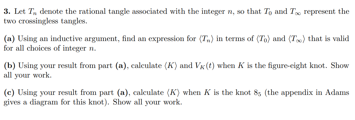 Solved Let Tn ﻿denote the rational tangle ﻿associated with | Chegg.com