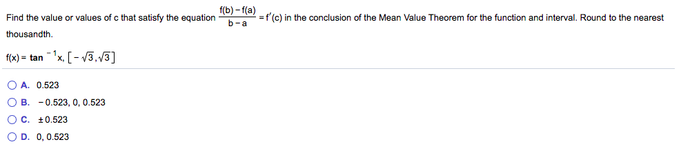 Solved f(b)-f(a) Find the value or values of c that satisfy | Chegg.com