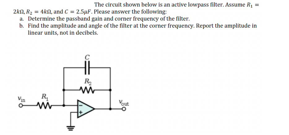 Solved The circuit shown below is an active lowpass filter. | Chegg.com