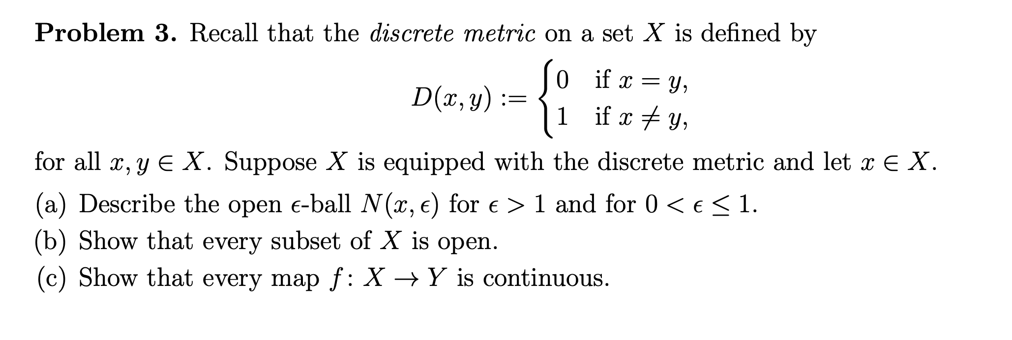 Solved Problem 3. Recall that the discrete metric on a set X | Chegg.com