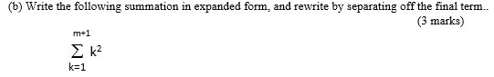Solved (6) Write the following summation in expanded form, | Chegg.com