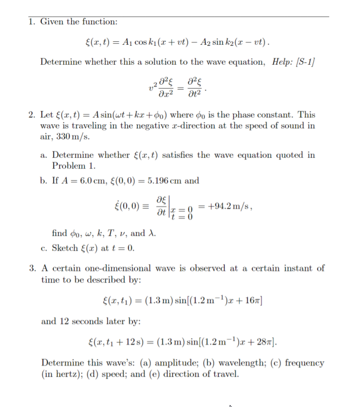 Solved 1. Given the function: f(x, t) = Al cos kı(x + vt) – | Chegg.com