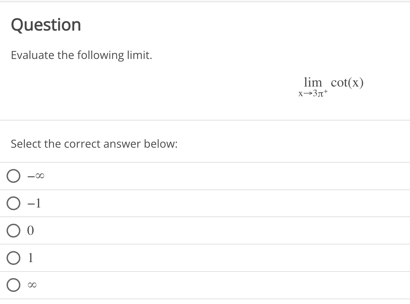 Solved QuestionEvaluate the following limit. ﻿limx->3\pi | Chegg.com